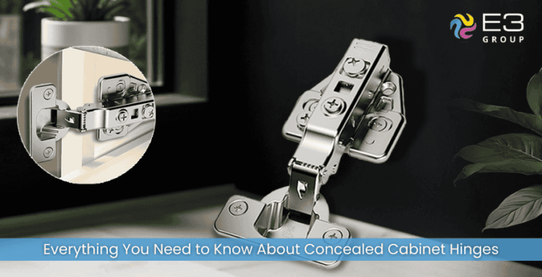 Everything You Need to Know About Concealed Cabinet Hinges | E3 Group